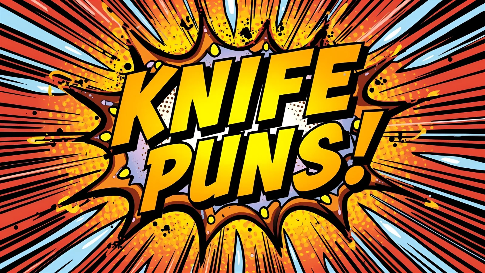 550+ Knife Puns For 2025–2026 🔪😂